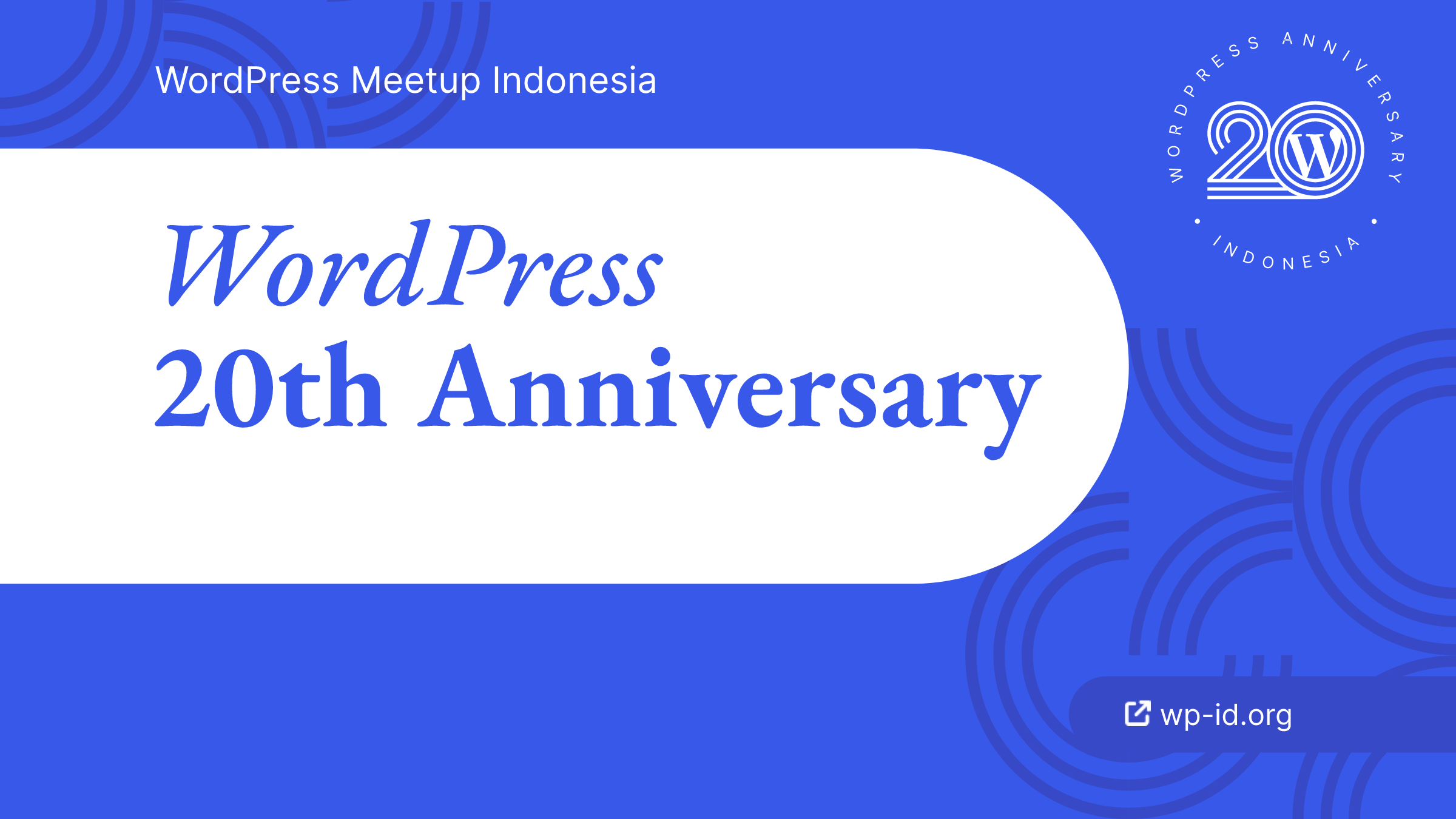 WP20 | Merayakan Ulang Tahun ke-20 WordPress | Komunitas WordPress Indonesia