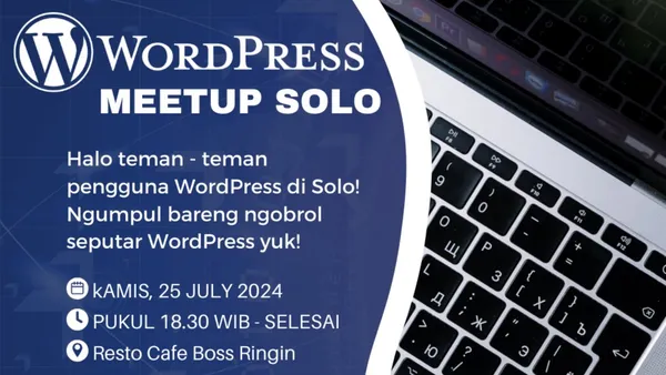 WordPress Meetup Solo: Ngobrol Santai Seputar WordPress Sambil Wedangan | Komunitas WordPress ...